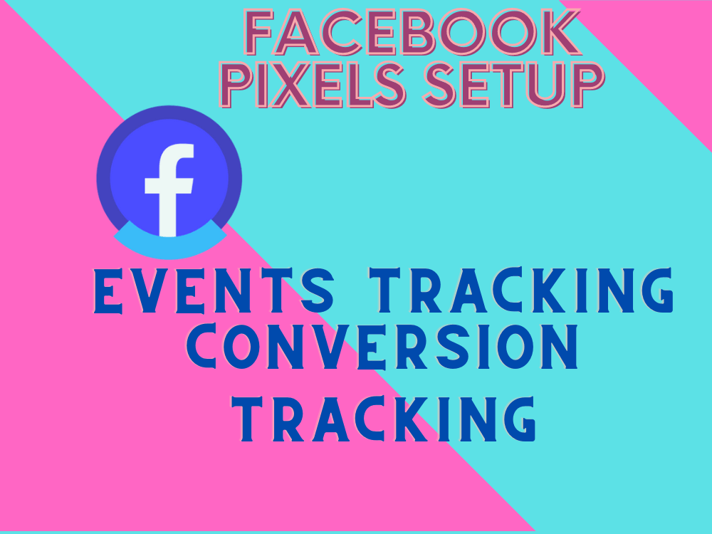 Facebook Pixel set up on your website for tracking your ads performance | Upwork