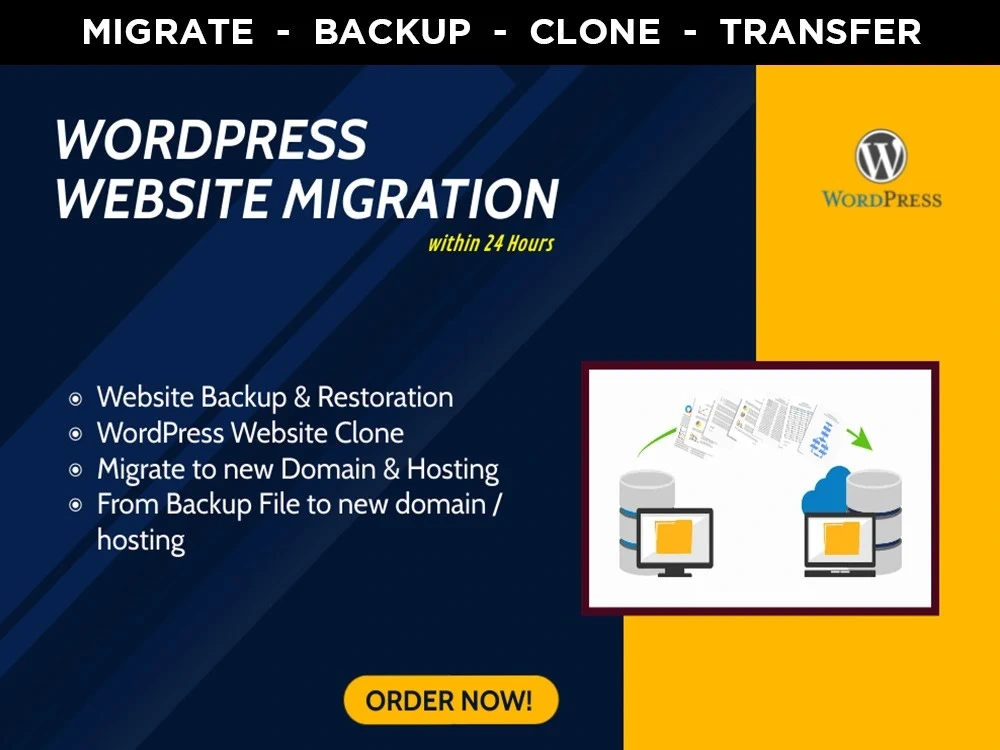 WordPress website migrated, Clone, Backup, Restore, Transfer | Upwork