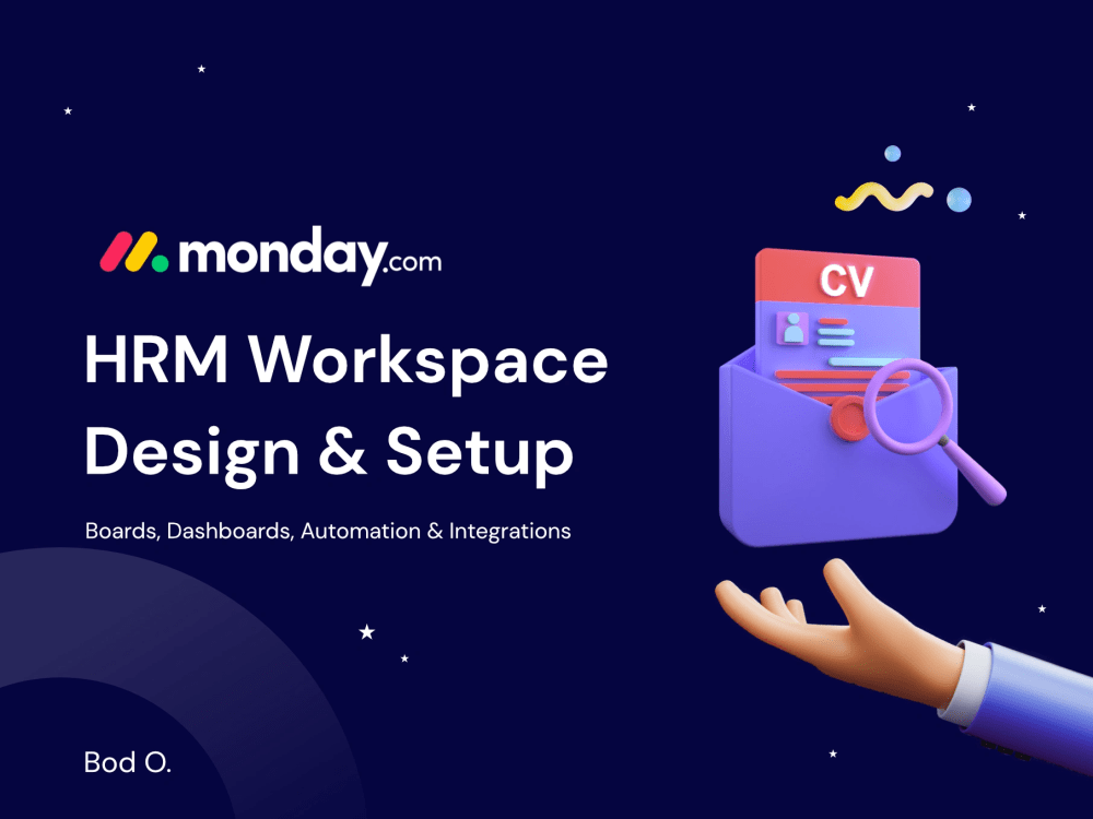 Monday.com HRM Setup with Boards, Dashboards, Automation & Integrations | Upwork