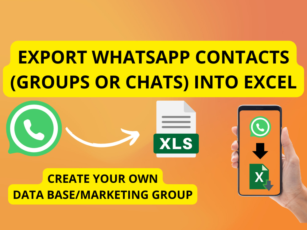 Export whatsapp contacts to excel or google sheets xls | Upwork