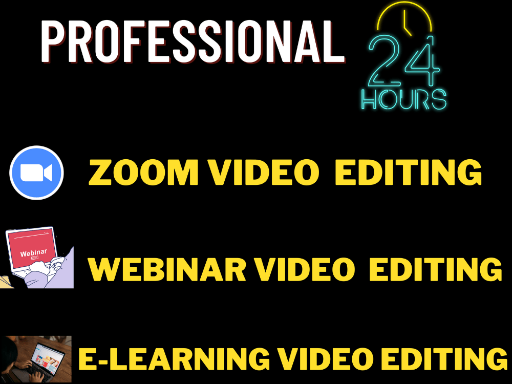 Zoom video editing, webinar eLearning video production or course videos ...