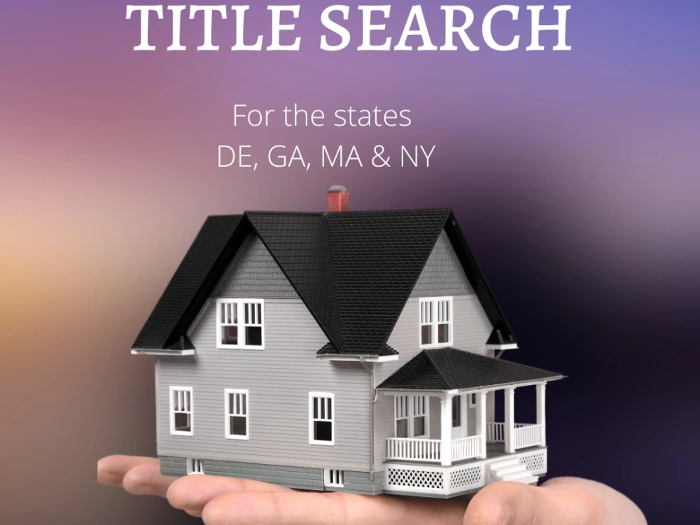 Title Search/Chain of Title for the States DE, GA, MA & NY - USA | Upwork