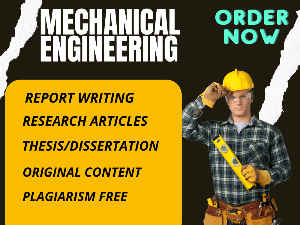 Technical research report on any Mechanical Engineering topic | Upwork