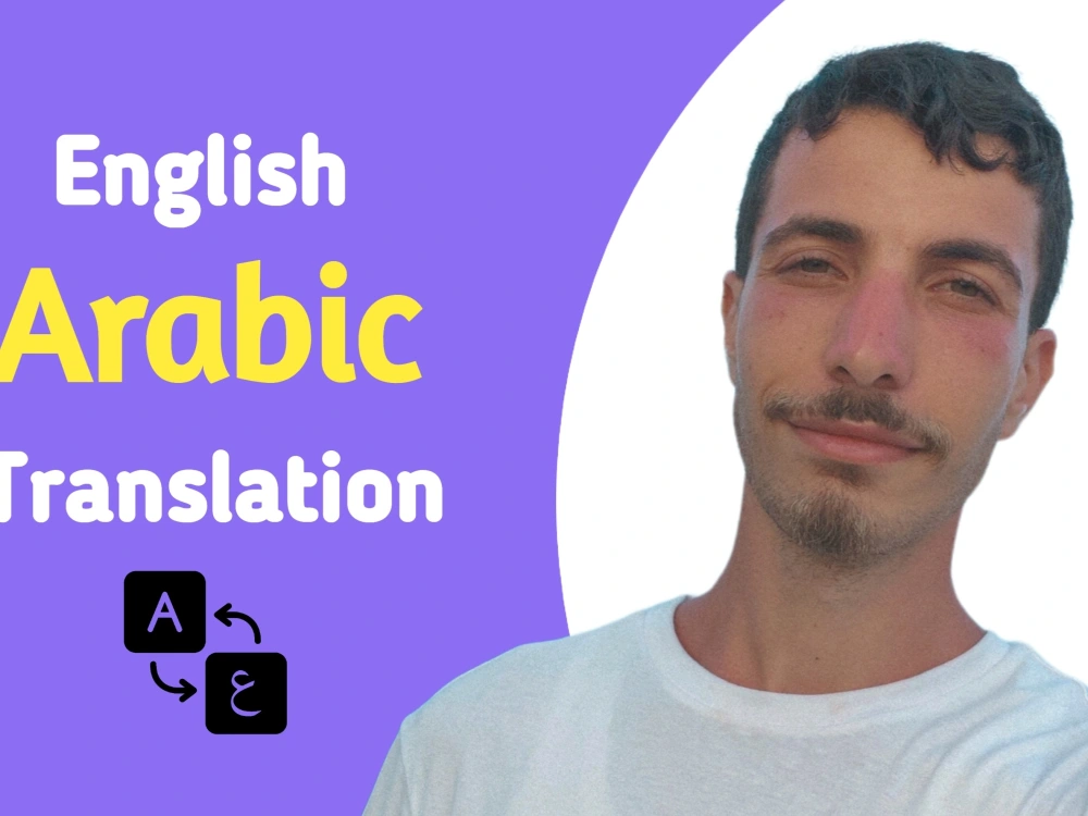 High-quality English to Arabic translation or Arabic to English ...