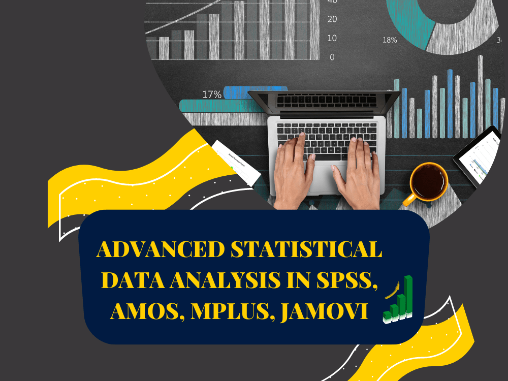 Advanced statistical data analysis in SPSS, Amos, Mplus, Jamovi | Upwork Advanced statistical data analysis in SPSS, Amos, Mplus, Jamovi | Upwork