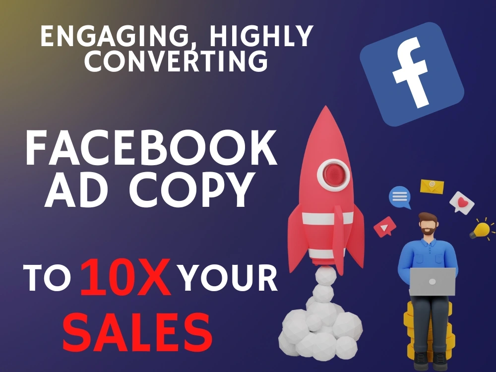 Conversion Oriented Facebook Ad copy to 10X Your Sales by Expert ...
