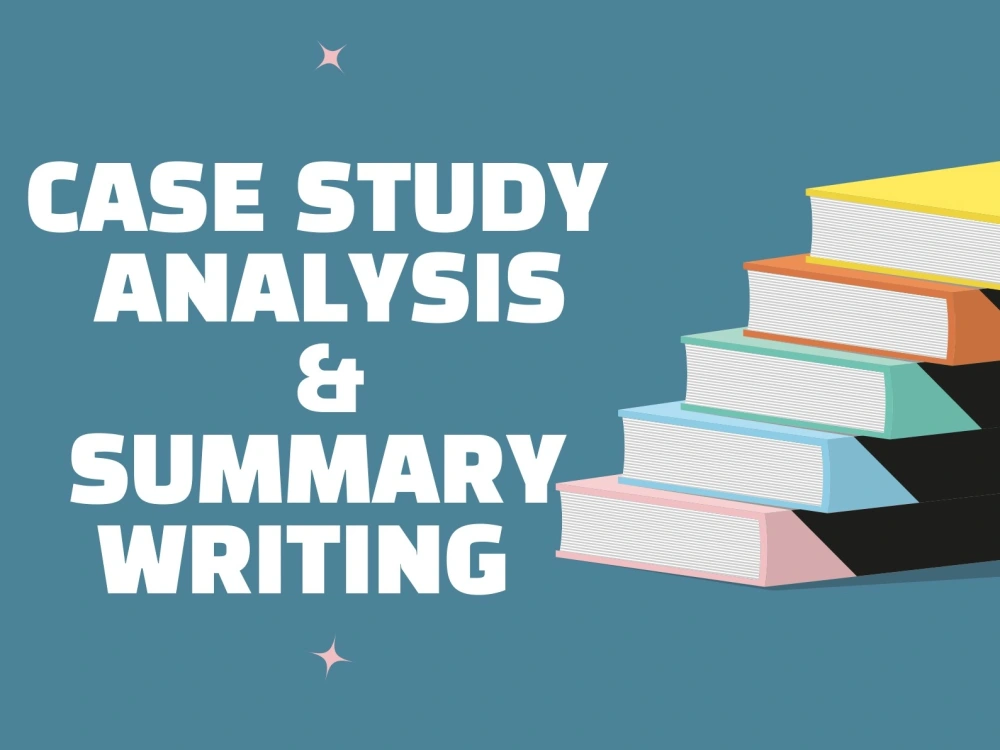 Unique case study analysis and research summary writing in 12 hours ...