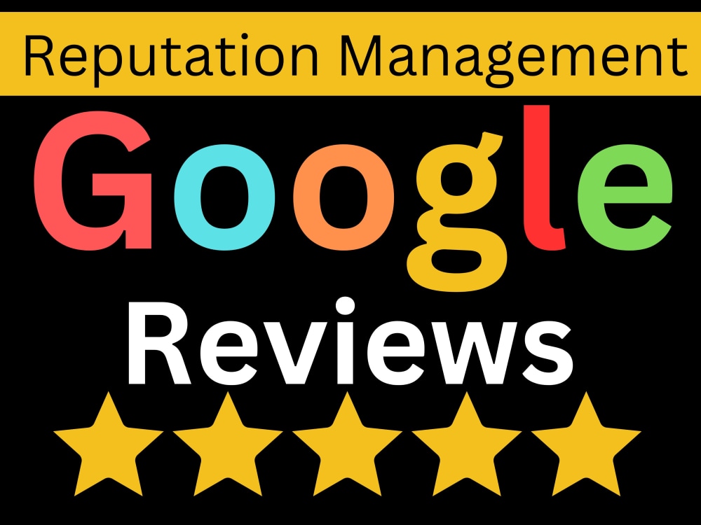 Reputation Management and Google Any Kinds reviews | Upwork