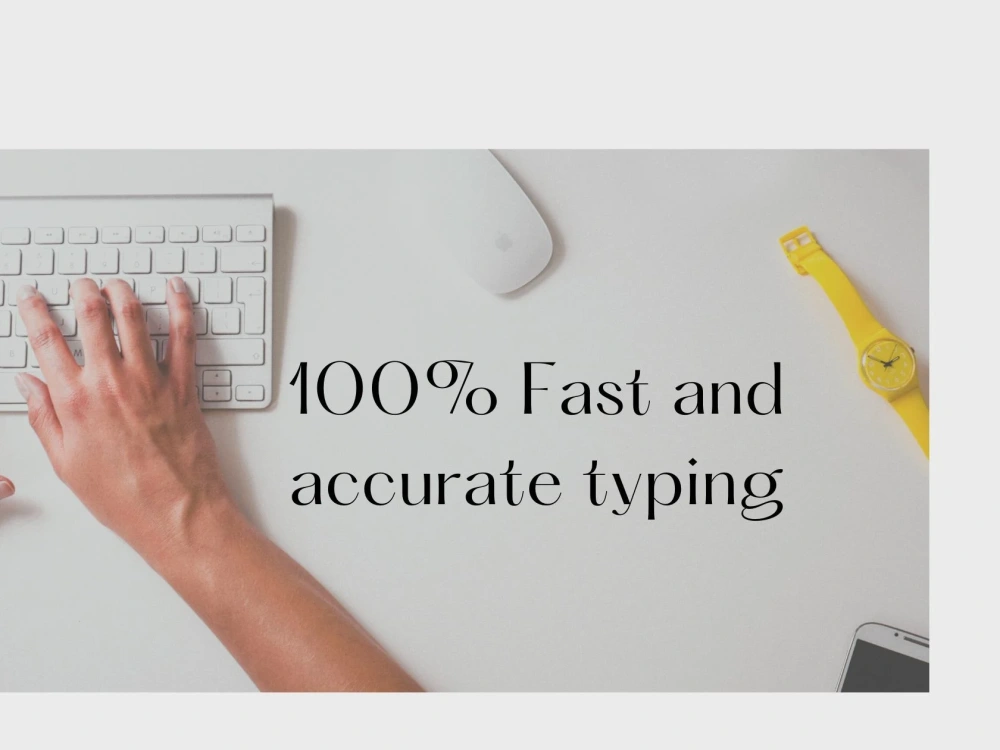 Fast and 100% accurate typing | Upwork