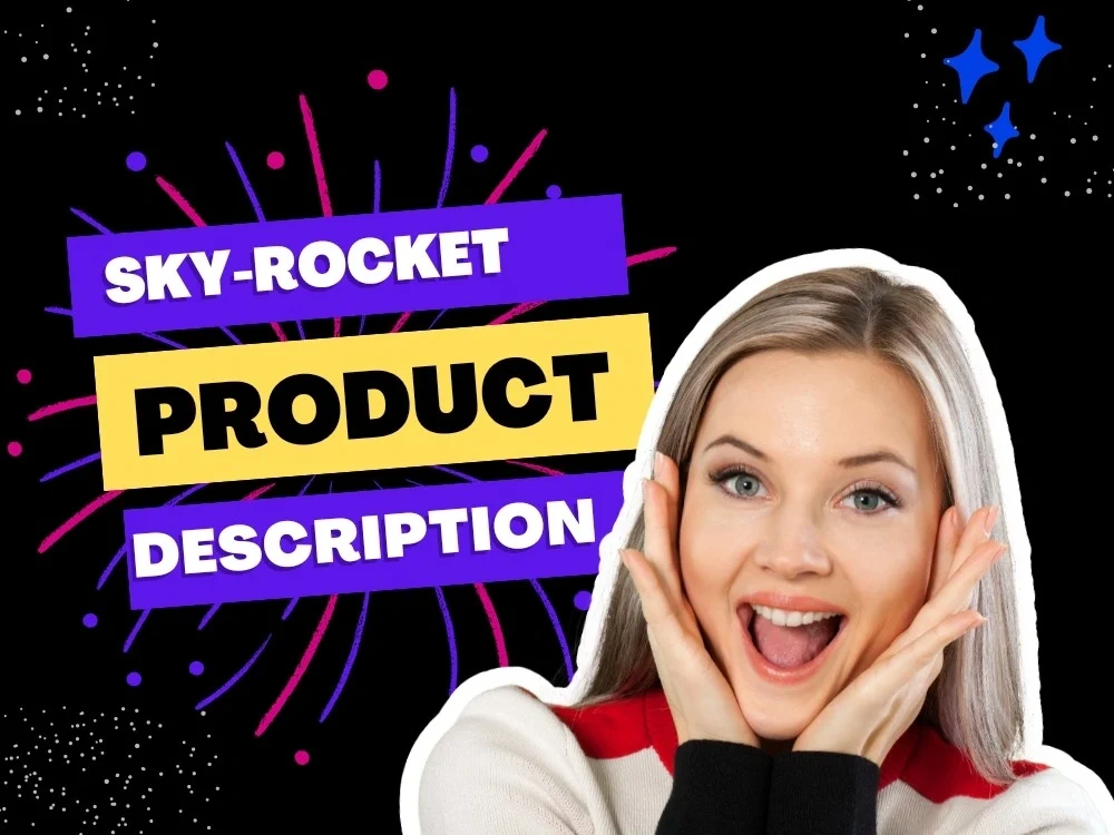 A sky-rocket product description for your store | Upwork