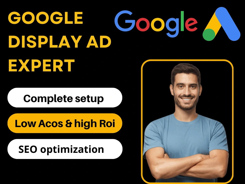 Google display ad campaign setup and management | Upwork