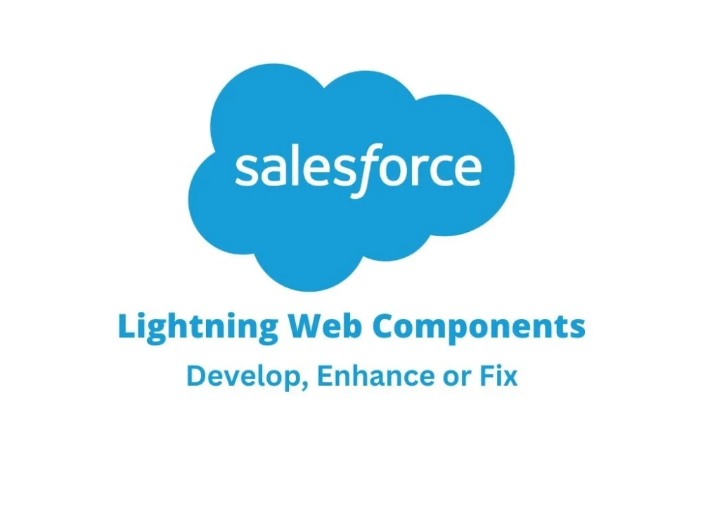 A salesforce lightning web components developed, enhanced or fixed | Upwork