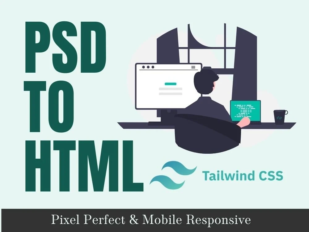 Responsive PSD/XD/Figma to HTML website using Tailwind CSS | Upwork