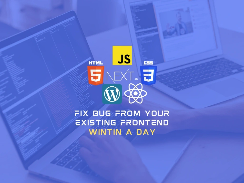 A Bug Fix For Your Existing React Nextjs Html Css Js And Wordpress Frontend Upwork