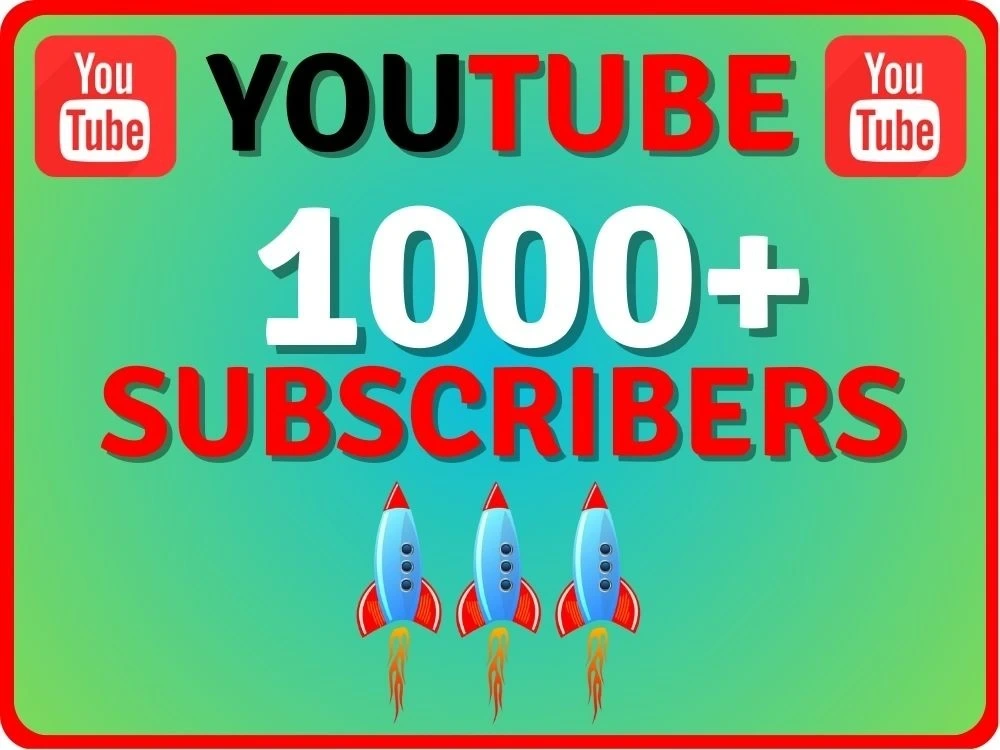 YouTube 1000+ Subscribers | Organic subscribers for your channel | Upwork