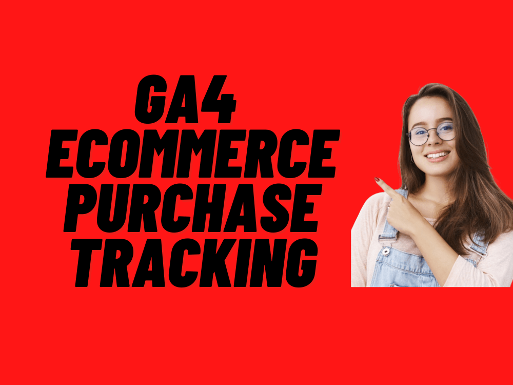 Google analytics 4 setup with ga4 ecommerce purchase tracking using gtm ...