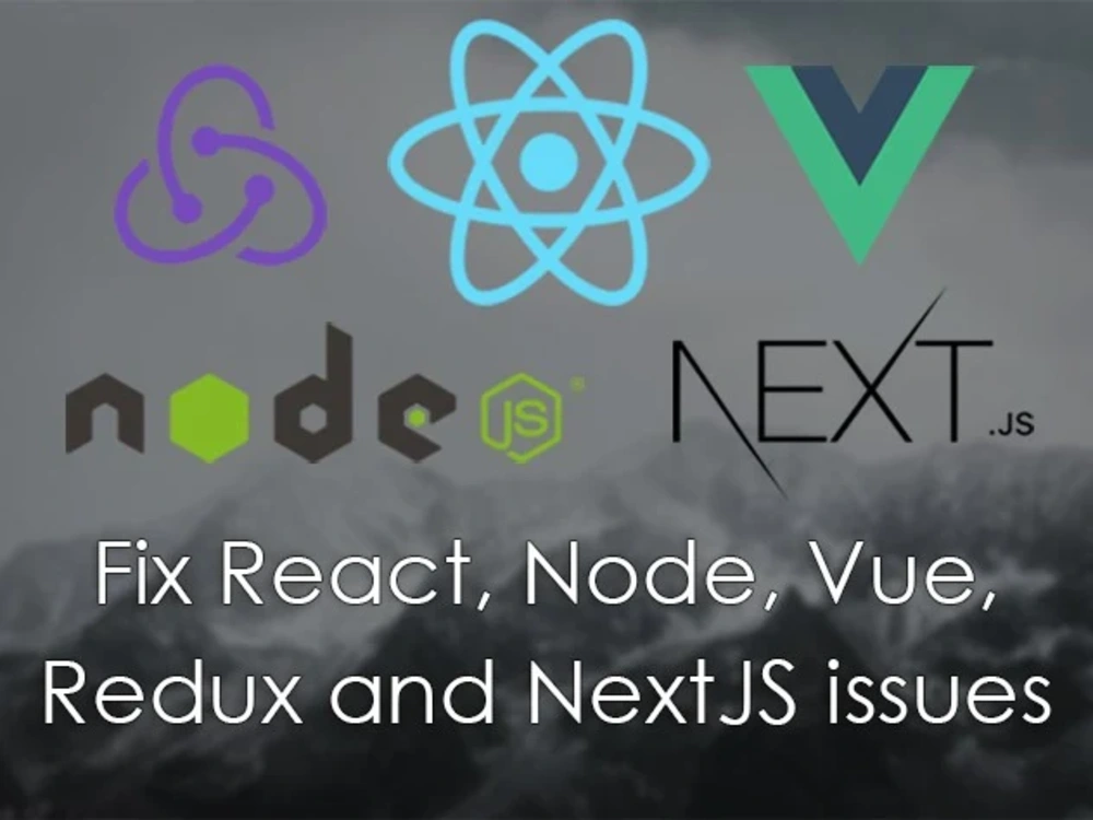Fixed React Node Vue Redux And Nextjs Issues Upwork