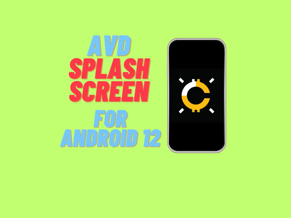 AVD splash screen for android 12 or higher for app | Upwork