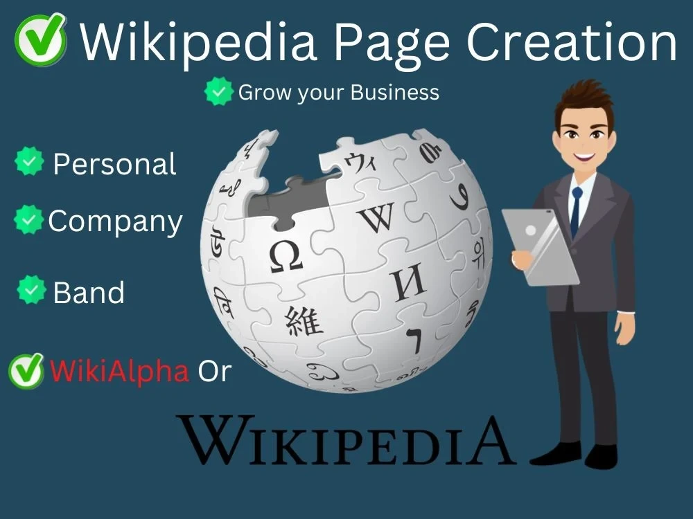 A Wikipedia page for your Company or Band that will grow your business ...