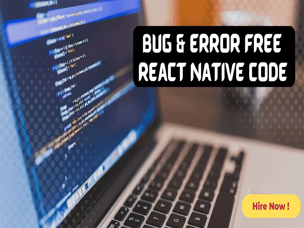 Bug And Error Free React Native Code Bug Investigation Performance Issue Upwork