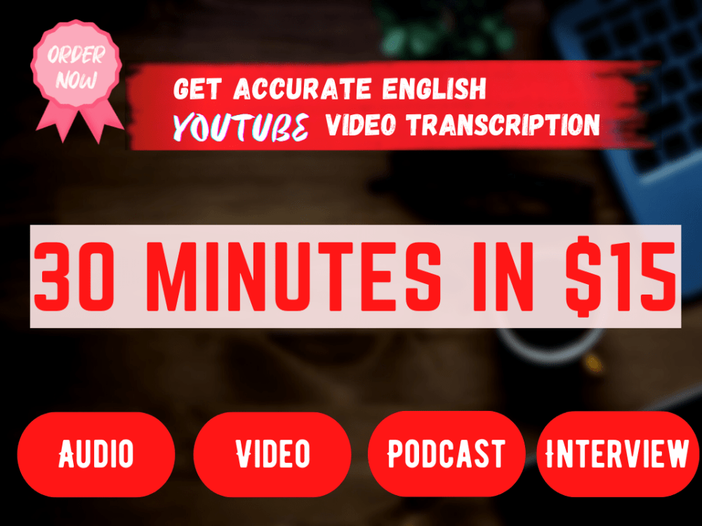 English youtube video transcription | Transcriptionist | Transcriber ...