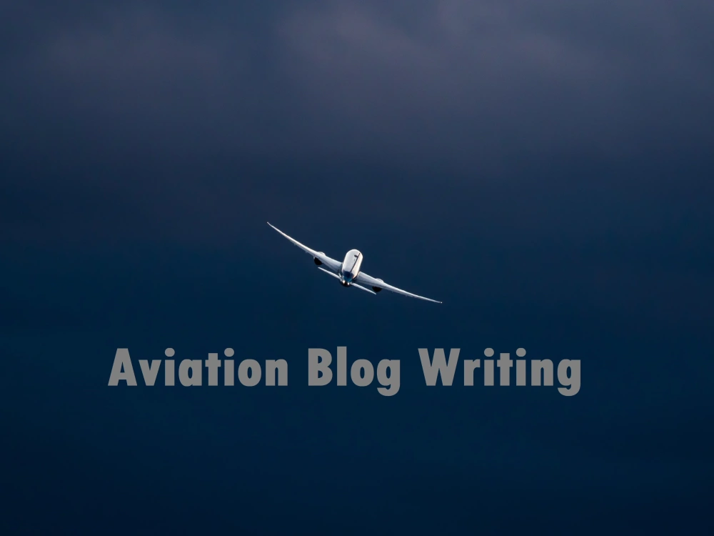 Content Writing for Aviation Blogs | Upwork