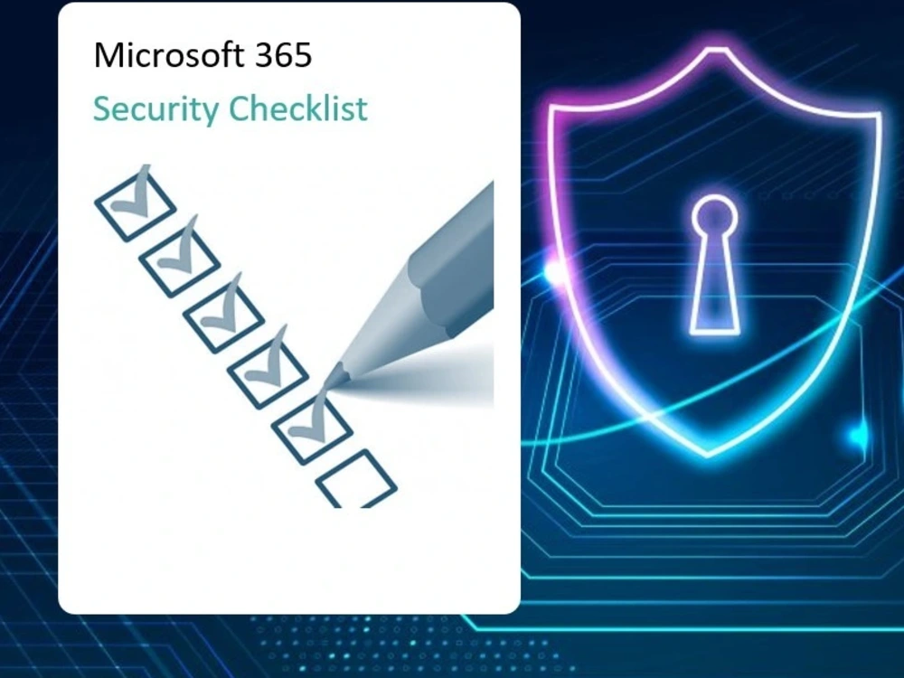 Microsoft 365 Security Assessment and comprehensive hardening checklist ...