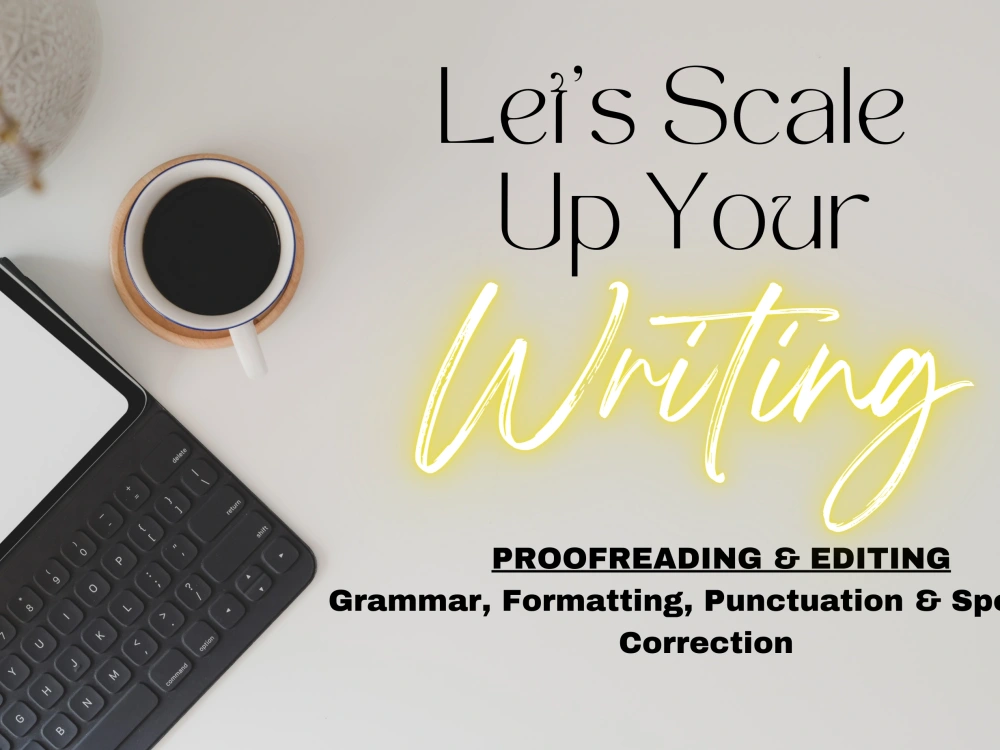 Proofreading and grammar, spelling, punctuation and formatting ...