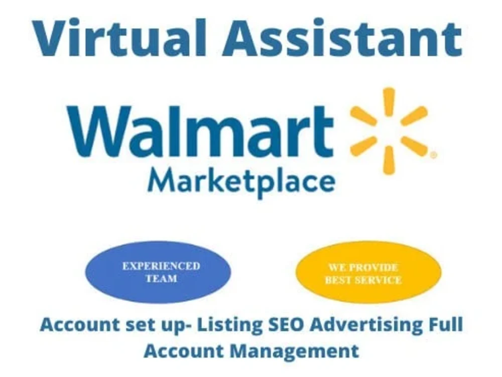 Walmart account management, Listings Creation, Growth, Advertising ...
