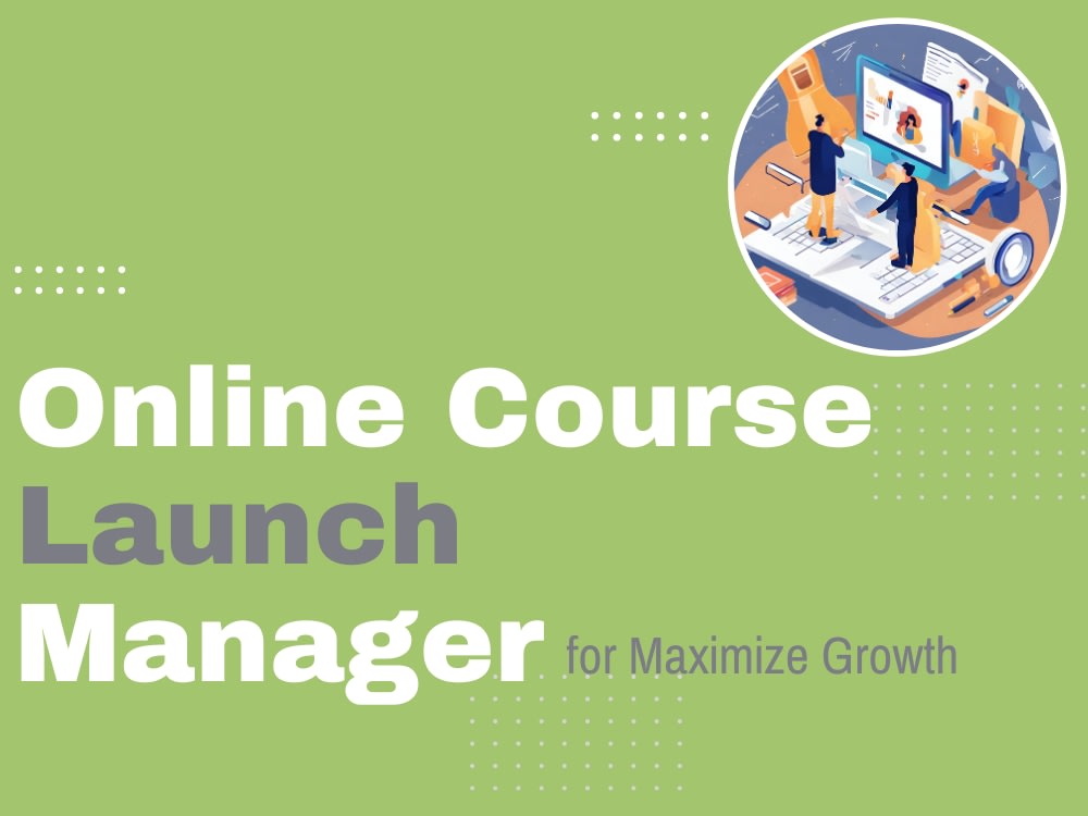 Expert support to optimize your online course launch and marketing ...