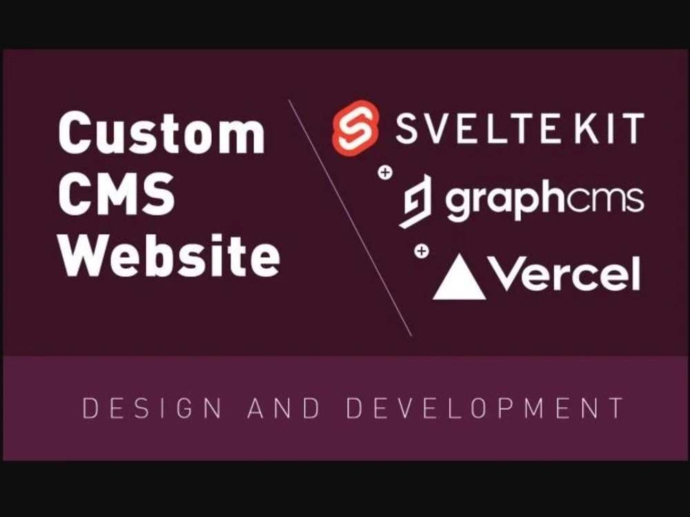 A Custom Cms Website Using Graphcms And Sveltekit Upwork