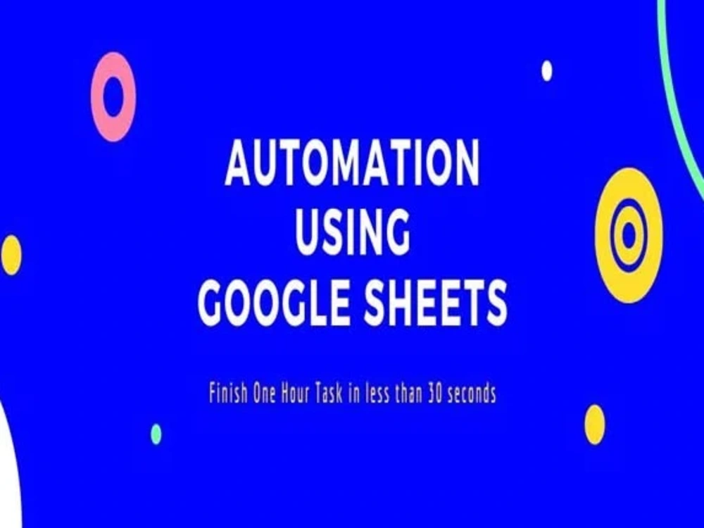 Google Sheet Automation with your work process | Upwork