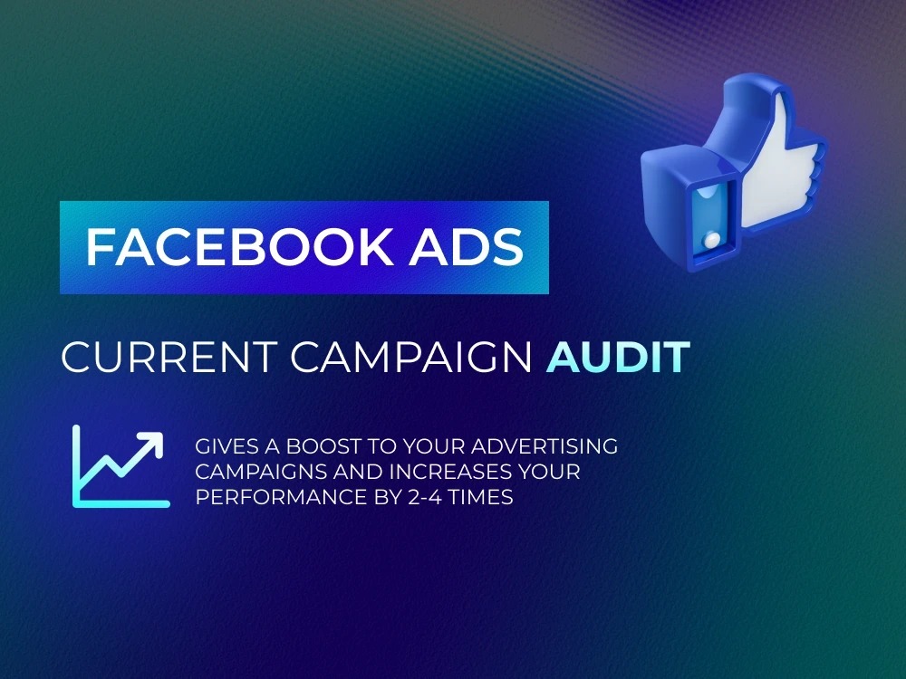 Facebook Ads campaigns with technical improvements list | Upwork