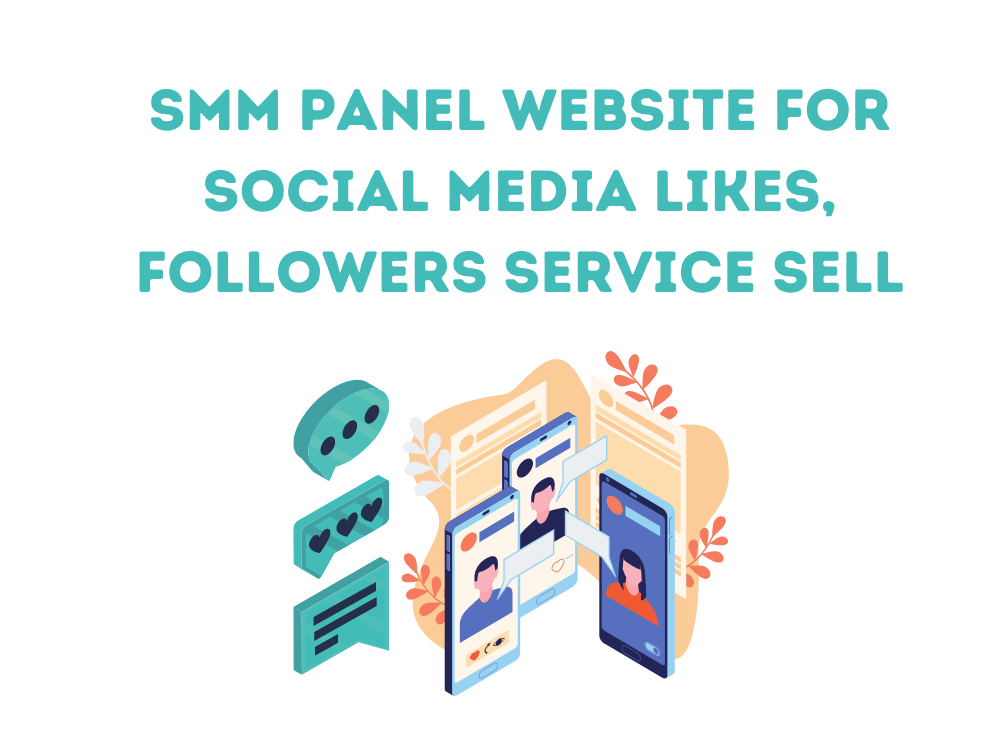 SMM Panel website for social media likes, followers service sell | Upwork
