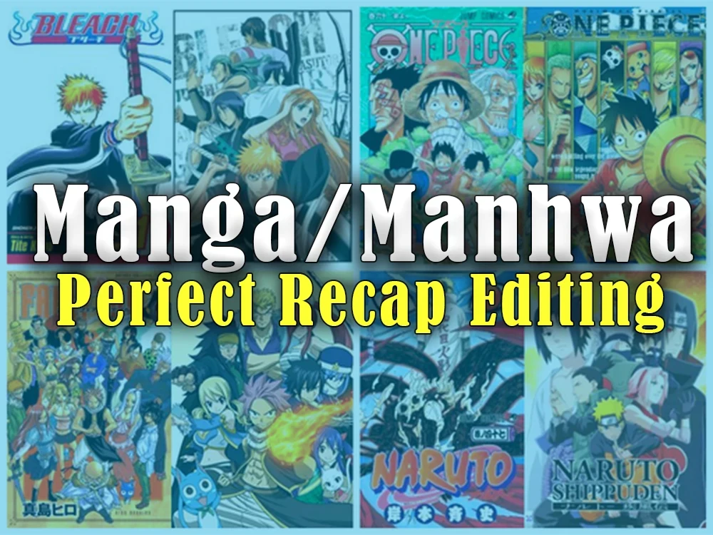 A perfect Manga Manhwa Recap Edited Video for your YouTube Channel | Upwork