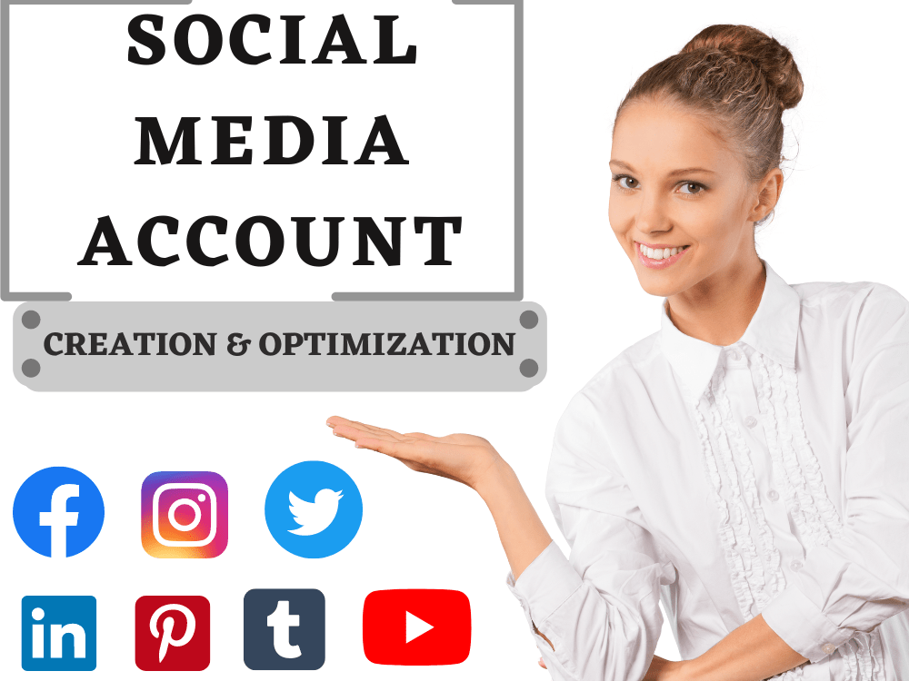 A professional Social Media Account Creation, Setup & Optimization | Upwork