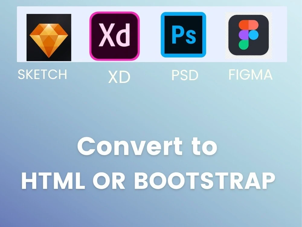 Figma/PSD/XD design to responsive pixel-perfect HTML/CSS/Bootstrap | Upwork