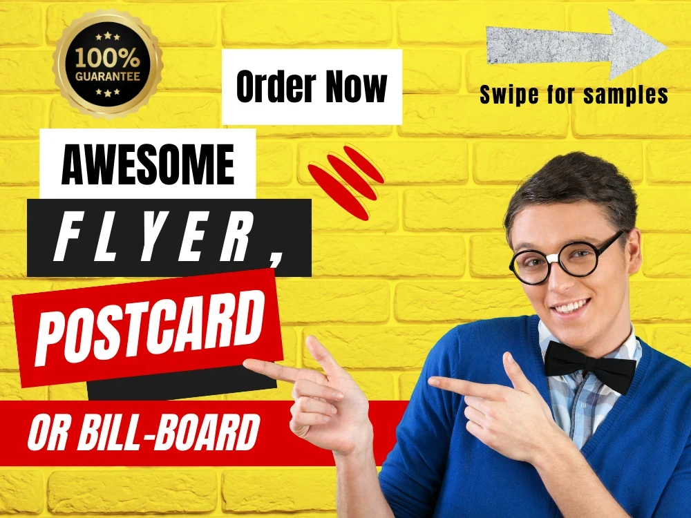 Awesome flyer, poster, bill-board, or any other graphics. | Upwork