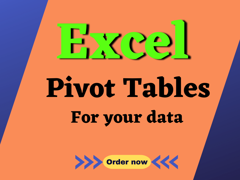 Excel Pivot Tables To Analyze Data Upwork 7839