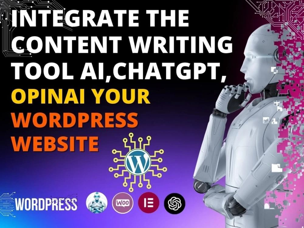 Integrate the content writing tool AI, opinai, chatgpt, Your WordPress | Upwork