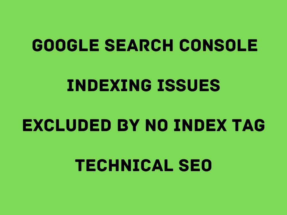 Google Search Console errors|Indexing issues|No index tag|technical SEO ...
