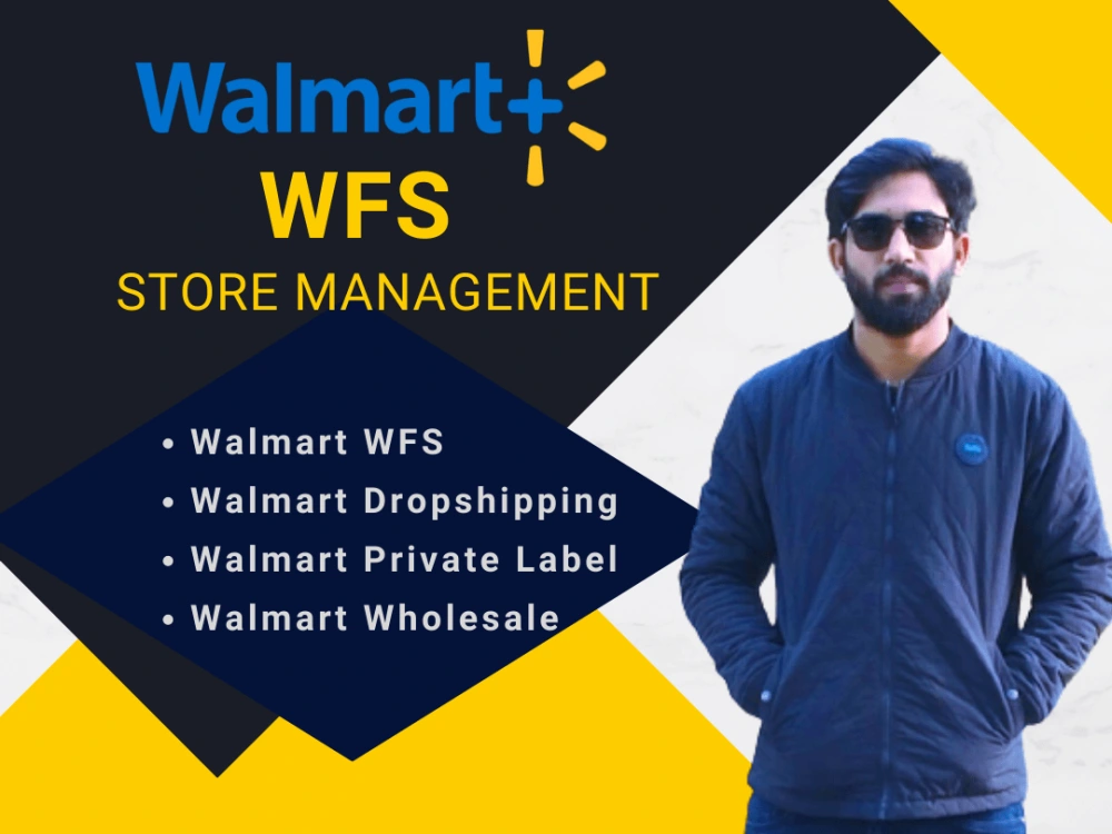 Expert Virtual Assistant for Walmart WFS Store Management | Upwork
