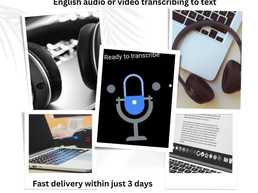 Accurately transcribe English audio and videos transcription into text | Upwork