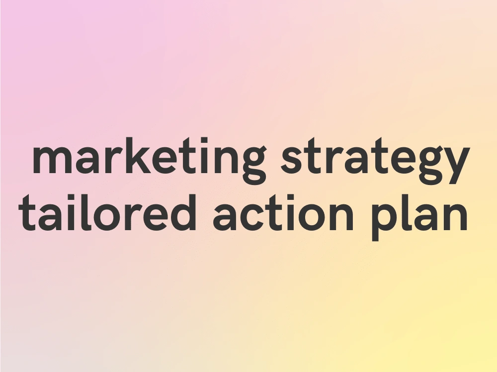 Marketing strategy tailored action plan for your website | Upwork