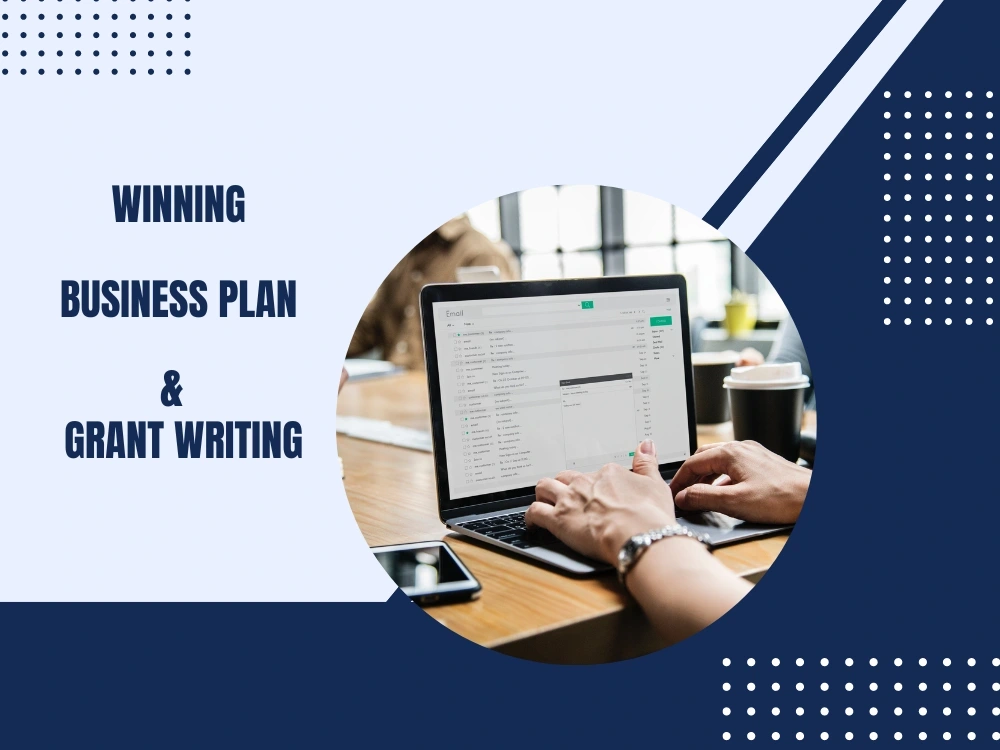 A winning grant proposal, grant research, grant writing, business plan ...