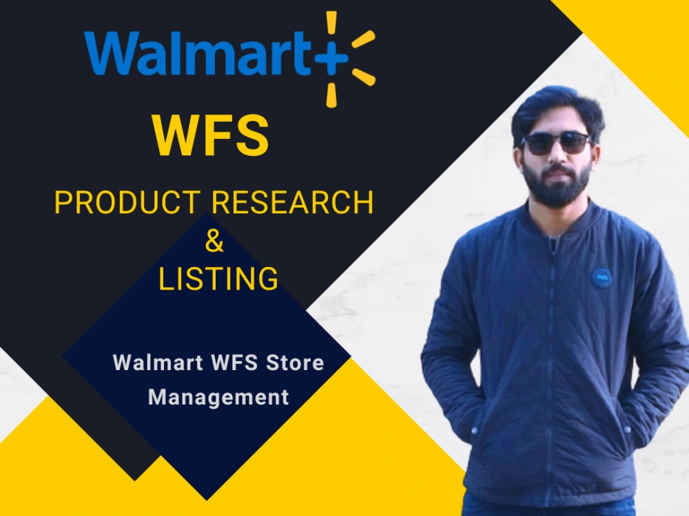 Walmart WFS Product Research and Store Management | Upwork