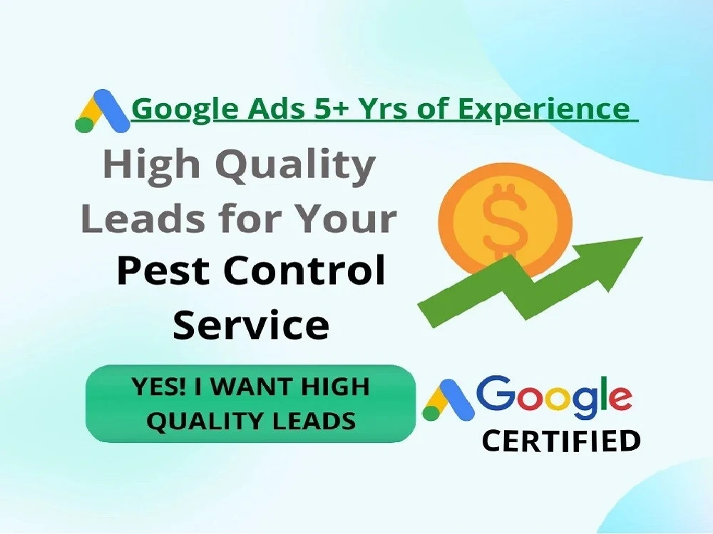 High Converting Google Ads Lead Campaign setup for Pest Control Service ...