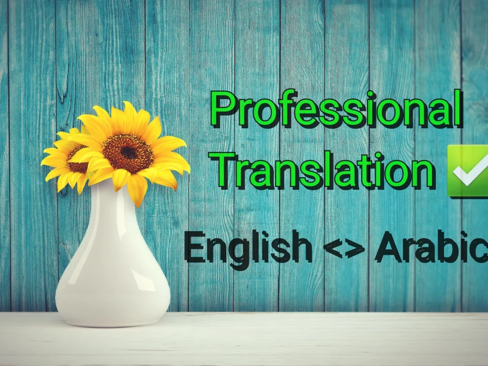 Professional English-to-Arabic translation and proofreading. | Upwork