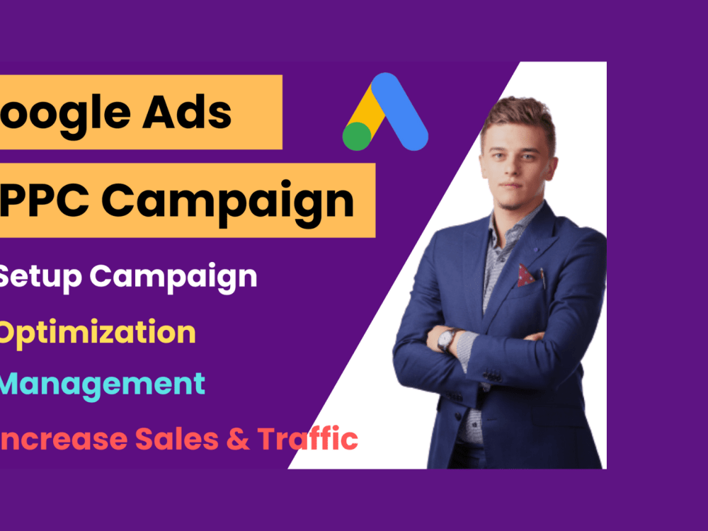 Setup and manage google ads and PPC campaign for unlimited sales | Upwork