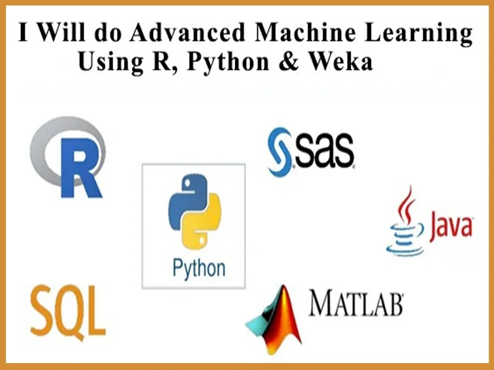 Advanced Machine Learning Tasks Using R Python Weka And Rapid Miner Upwork